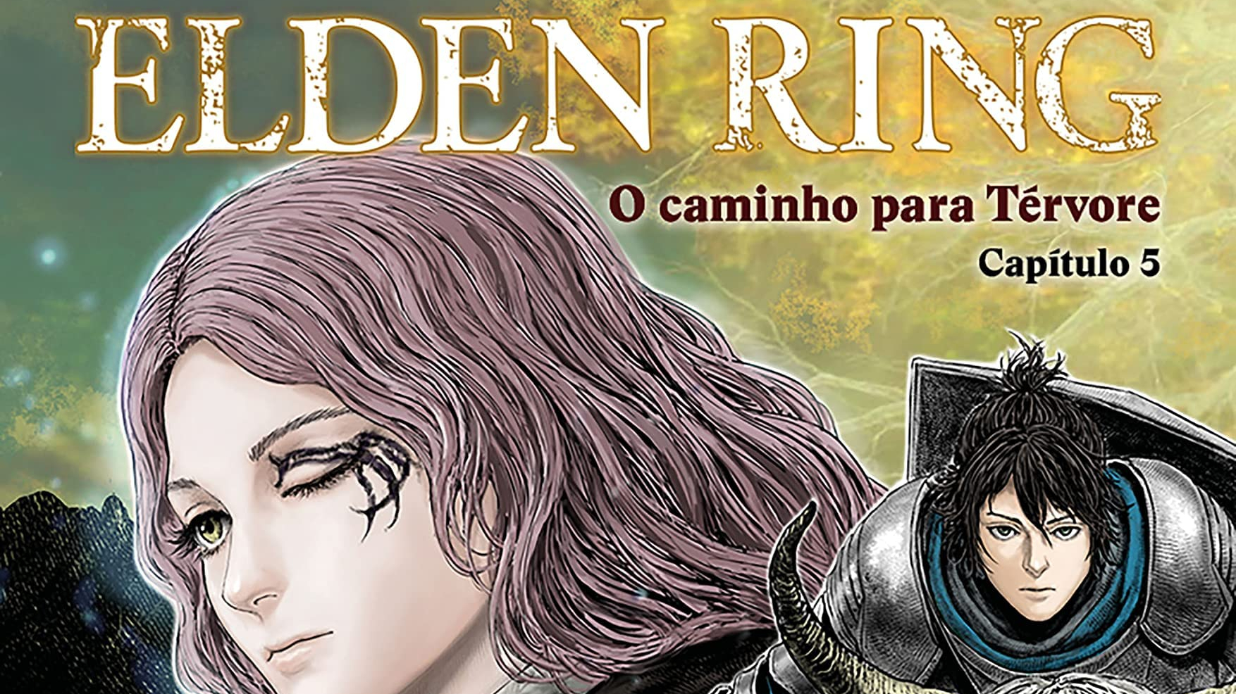 Editora Panini disponibiliza capítulos #5 e #6 de “Elden Ring: O ...